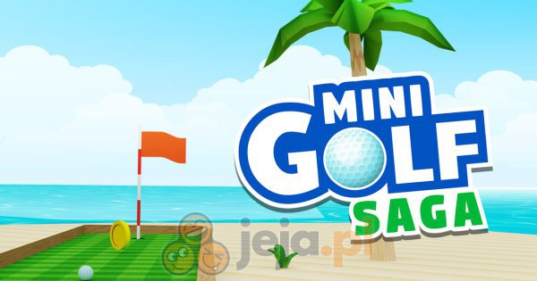 Mini Golf Saga - gry Jeja.pl