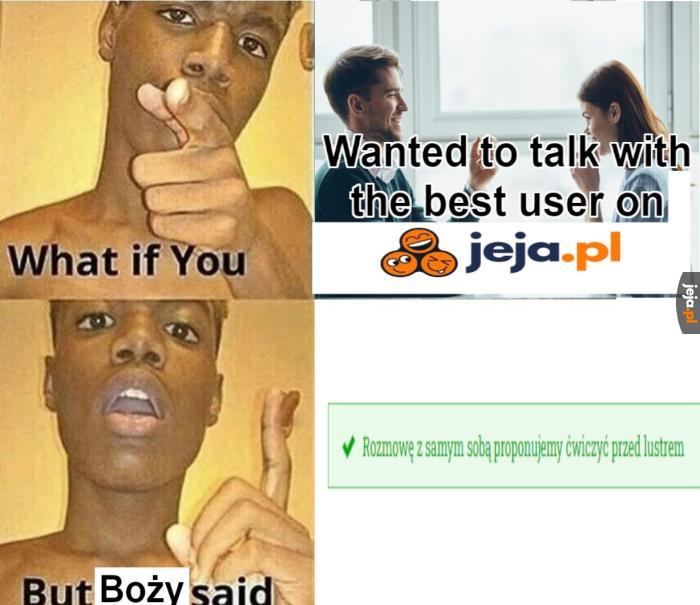 To mem o Was, bo wszystkich Was uwielbiam i dla mnie każdy z was jest najlepszy na swój sposób ...