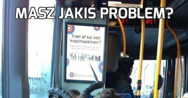 Masz jakiś problem? - Jeja.pl