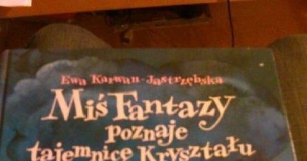 Miś Fantazy poznaje tajemnice kryształu - Jeja.pl
