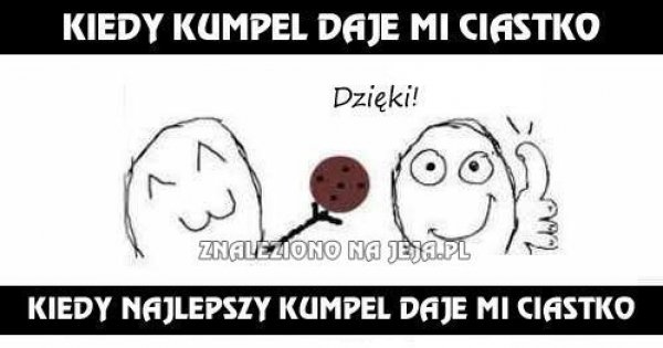 Kumpel i ciastko - Jeja.pl