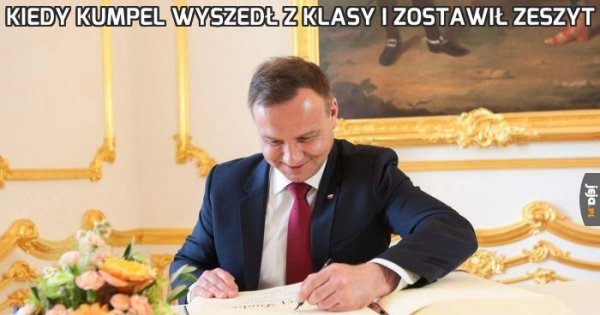 Kiedy kumpel wyszedł z klasy i zostawił zeszyt - Jeja.pl