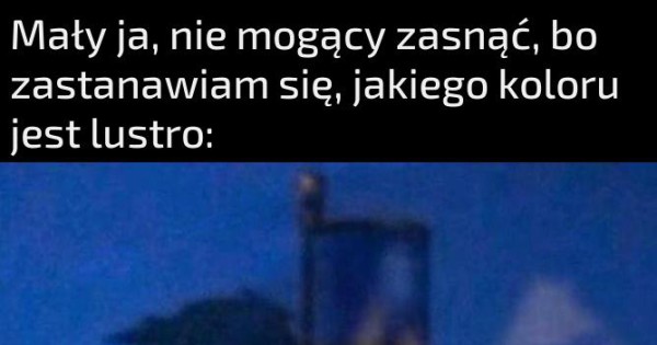 Chyba lustrzanego - Jeja.pl
