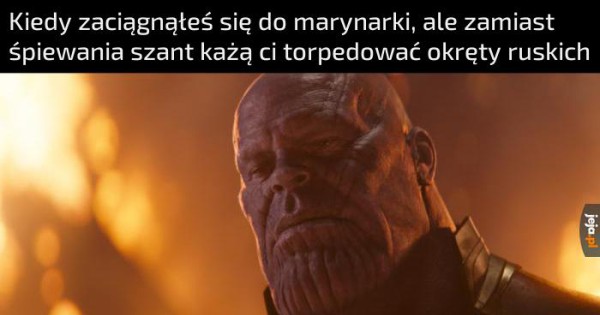 Ten mem powstał tylko po to, żebym miał pretekst do śpiewania szant w ...