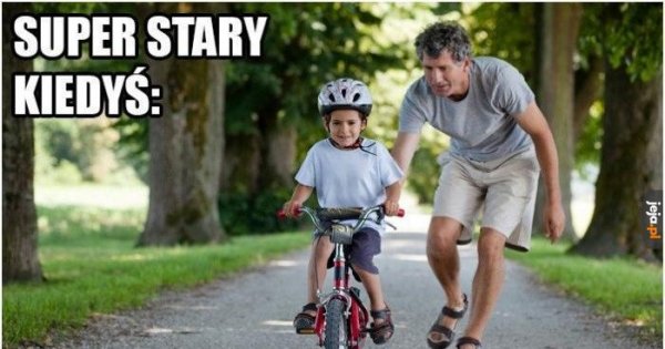 Super stary! - Jeja.pl