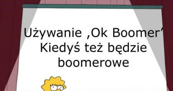 Ok boomer - Jeja.pl
