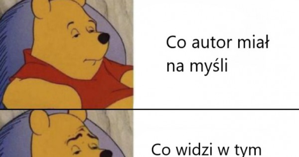Kubuś Puchatek 618+ Najlepszych Memów Jeja.pl