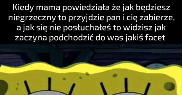 Koszmar każdego dziecka - Jeja.pl