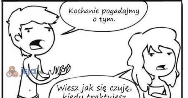 Pogadajmy o tym - Jeja.pl