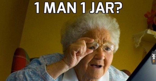 1 man 1 jar? - Jeja.pl