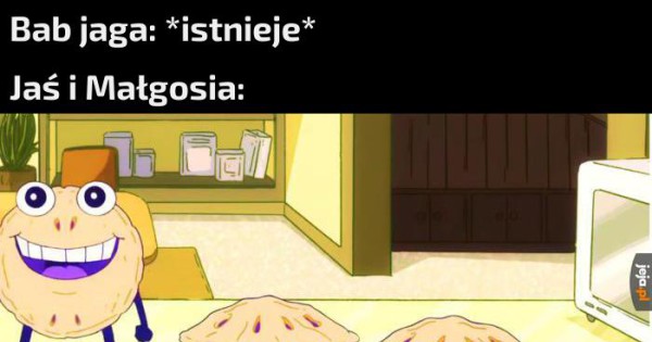 Baba Jaga - Memy Jeja.pl