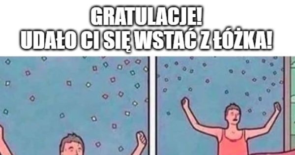 Kiedy masz depresję to serio sukces - Jeja.pl