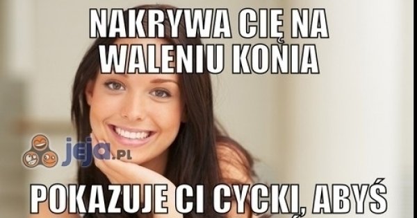 Karolina - idealna dziewczyna - Jeja.pl